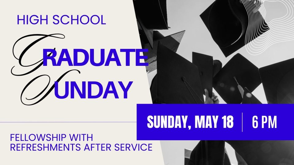 Honor High School Graduates – Freedom Baptist Church